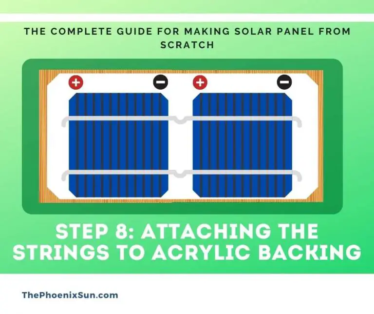 The Complete Guide For Making Solar Panels From Scratch